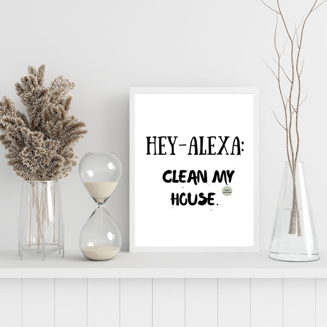 HEY ALEXA Digital Wall Art, Printable Wall Art, Wall Hangings, Digital ...