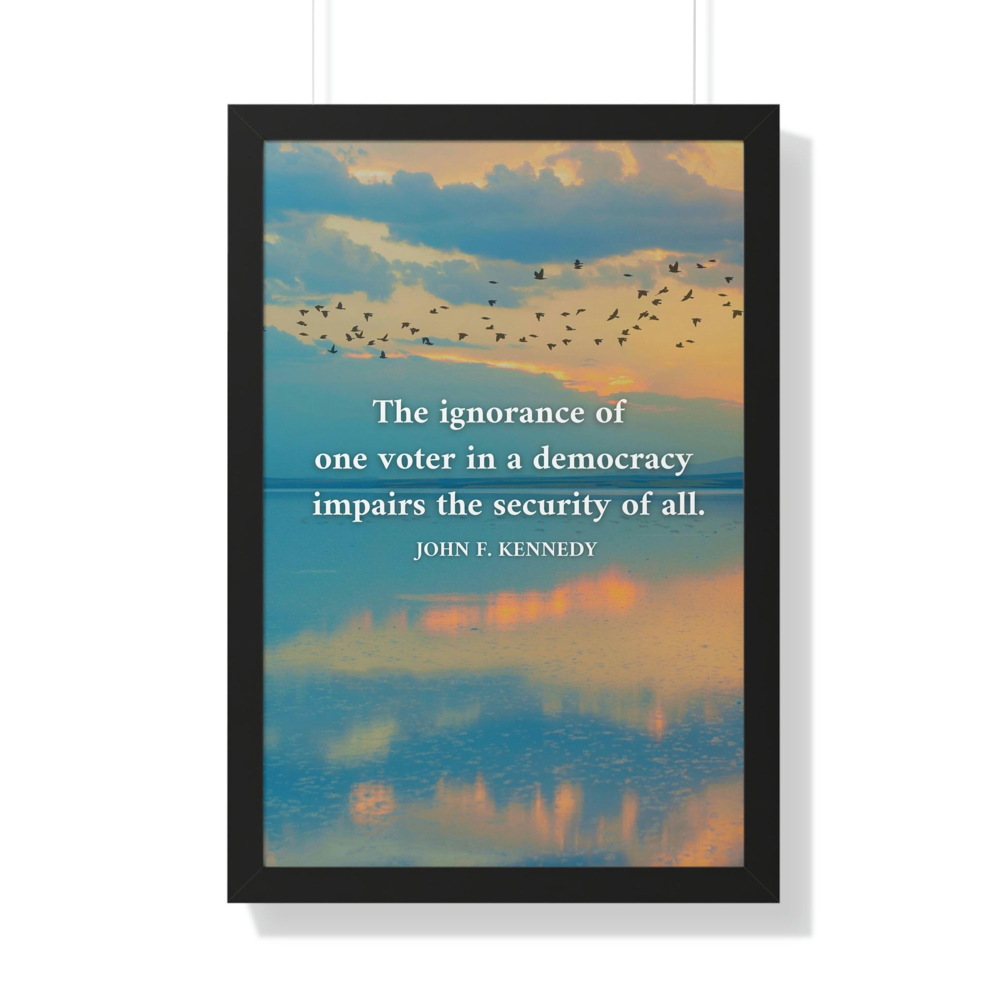 JFK Quote, CS JFK Wall Art, the Ignorance of One Voter, Quote Print ...