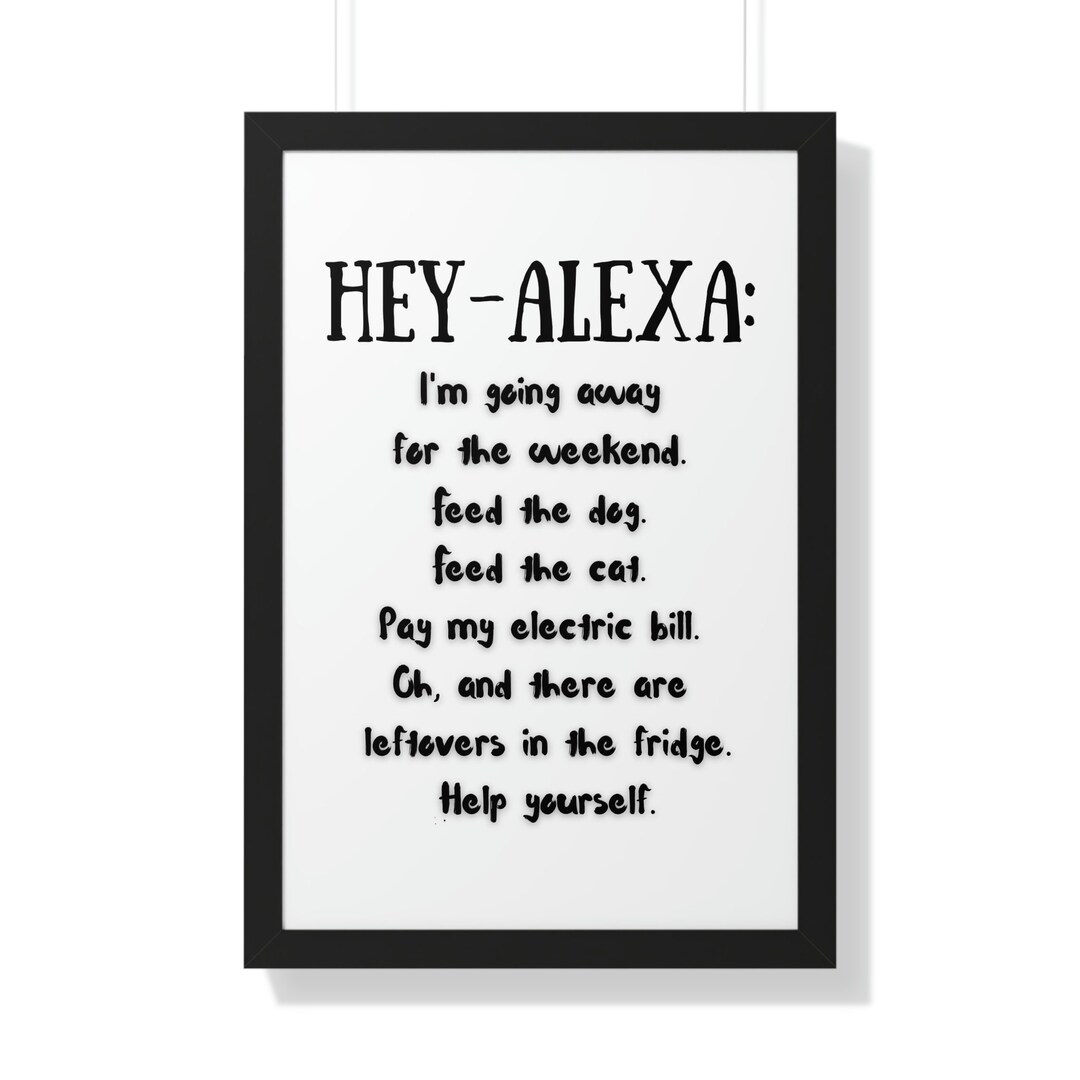 HEY ALEXA Quote, ALEXA Wall Art, Humorous Wall Art, Quote Print Poster ...