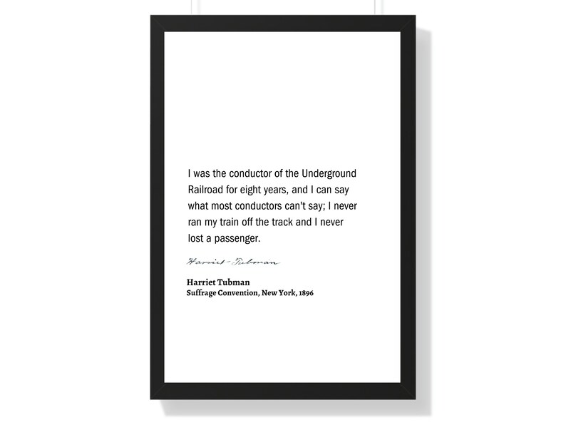 Harriet Tubman Quote, Harriet Tubman Wall Art, Quote Poster, Literary ...