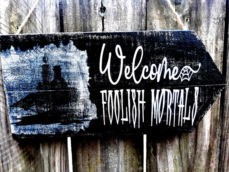 Welcome Foolish Mortals Arrow Wooden Sign - Etsy