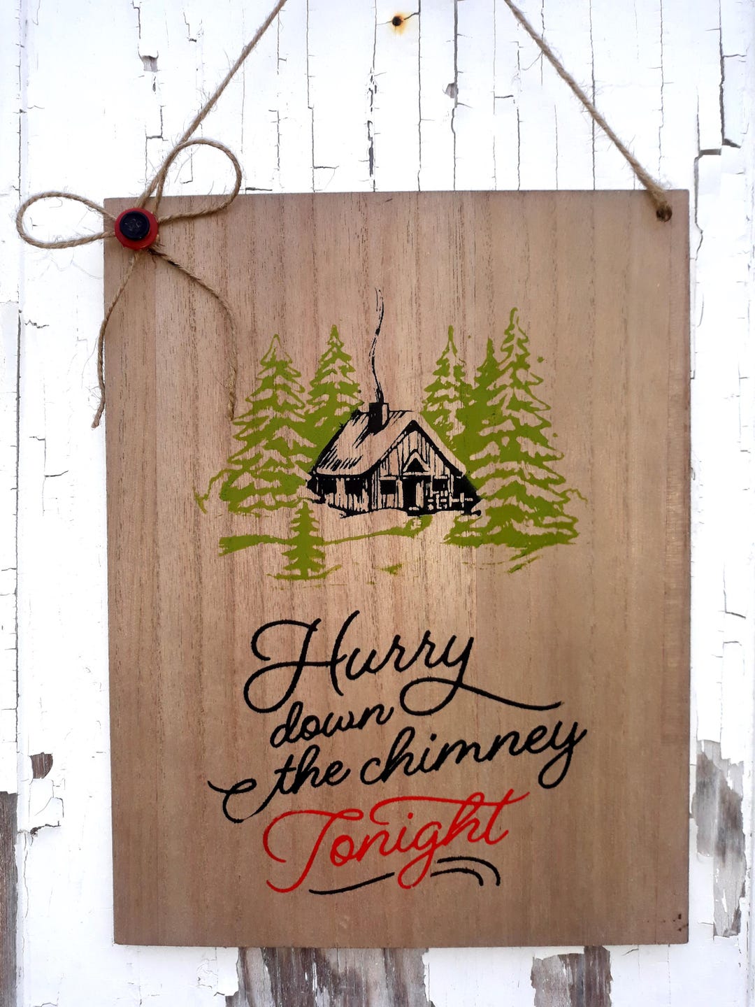 Hurry Down the Chimney Tonight - Etsy