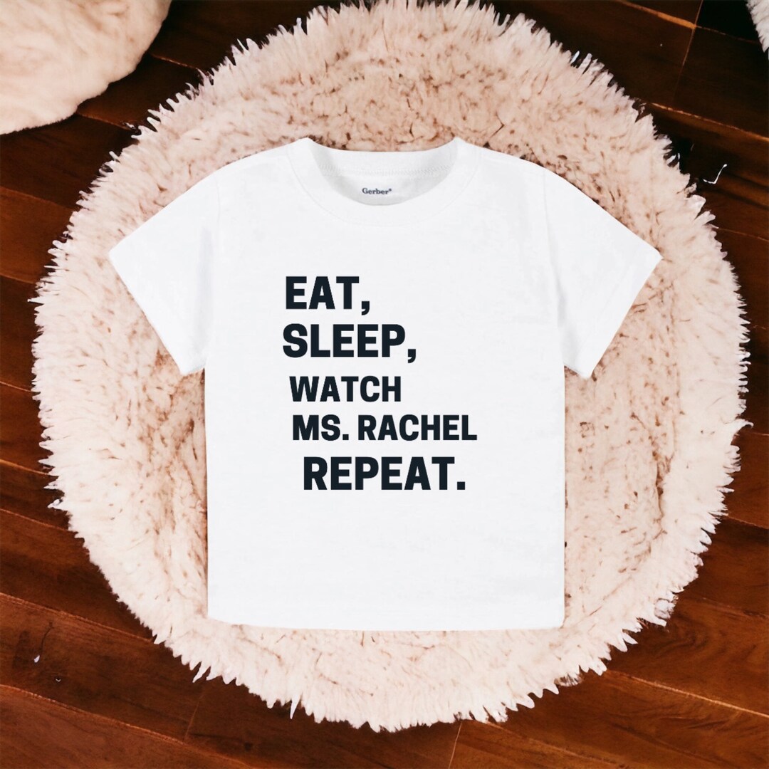 Eat Sleep Watch Ms.rachel Repeat Toddler T-shirt Songs - Etsy