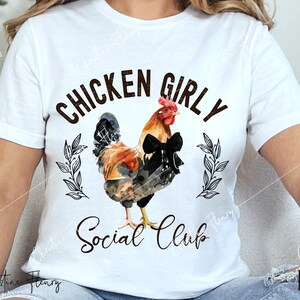 Chicken Girly Social Club PNG, Farmhouse PNG, Farm Girly Png, Chicken ...