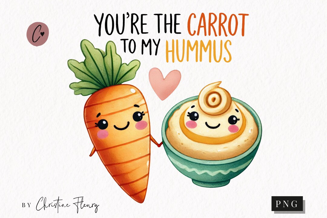 Carrot to My Hummus Funny Valentine Png, Valentines Day PNG, Food Pun ...