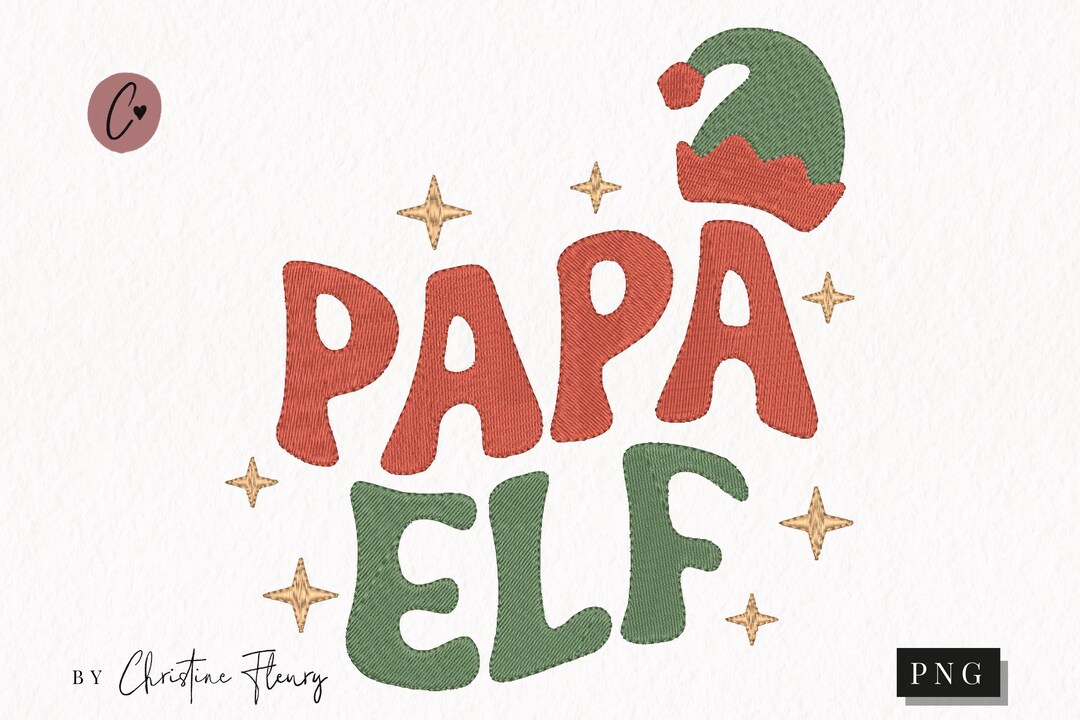Faux Embroidery Papa Elf PNG, Christmas PNG, Christmas Dad Png ...