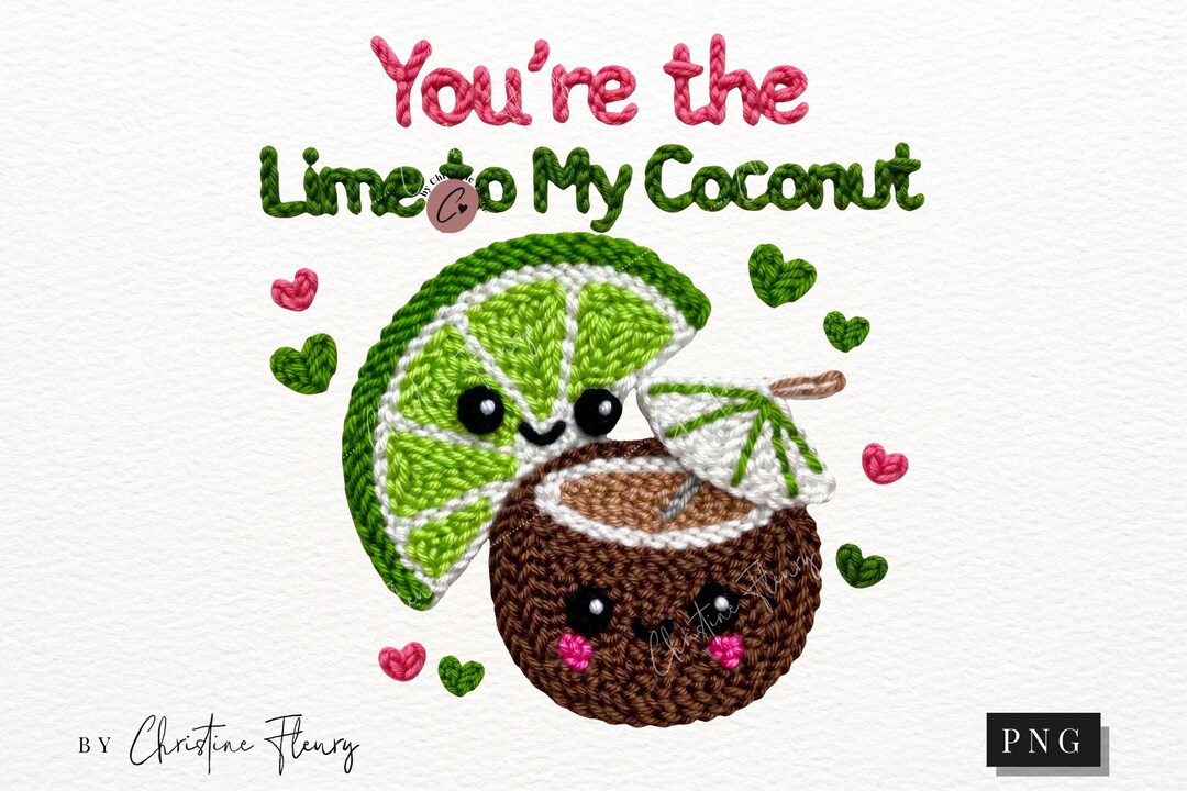Lime to My Coconut Funny Valentine PNG Faux Latch Hook Yarn, Faux ...