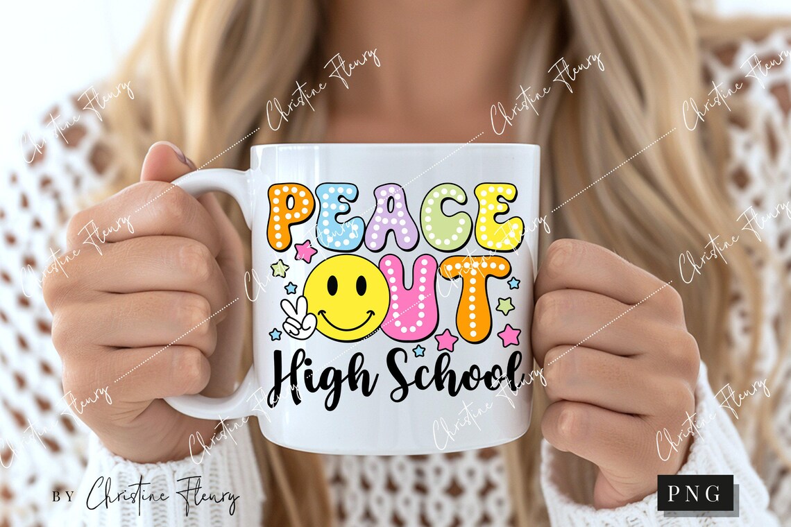 Peace Out High School PNG, Graduation PNG, Schools Out Png, Class of ...
