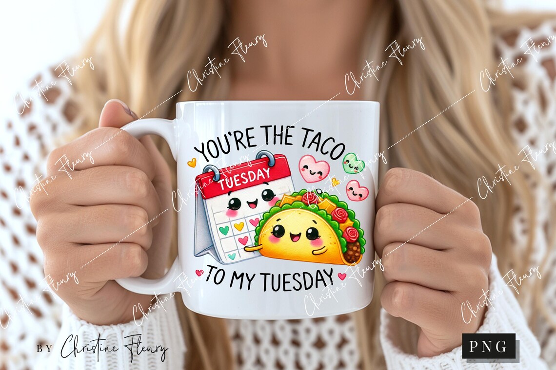 Taco to My Tuesday Funny Valentine Png, Valentines Day PNG, Food Pun ...