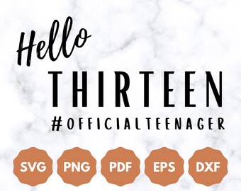Hello Thirteen Svg - Etsy