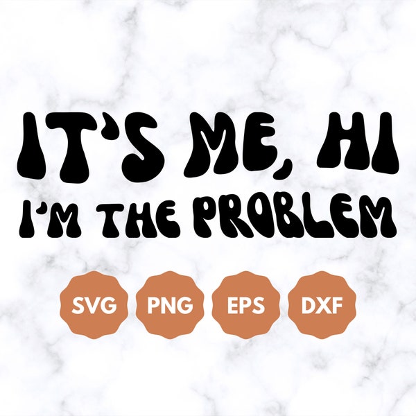 Its Me Im the Problem Its Me Svg - Etsy Australia