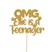 Personalised OMG Teenager Cake Topper Glitter Card 13th 13 Party ...