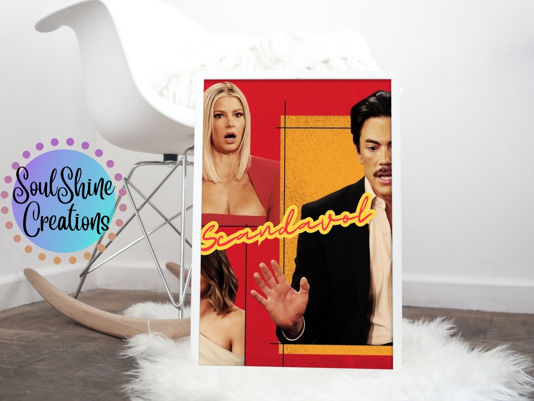 Scandavol | Vanderpump Rules Poster | Bravo TV Poster | TV Poster ...