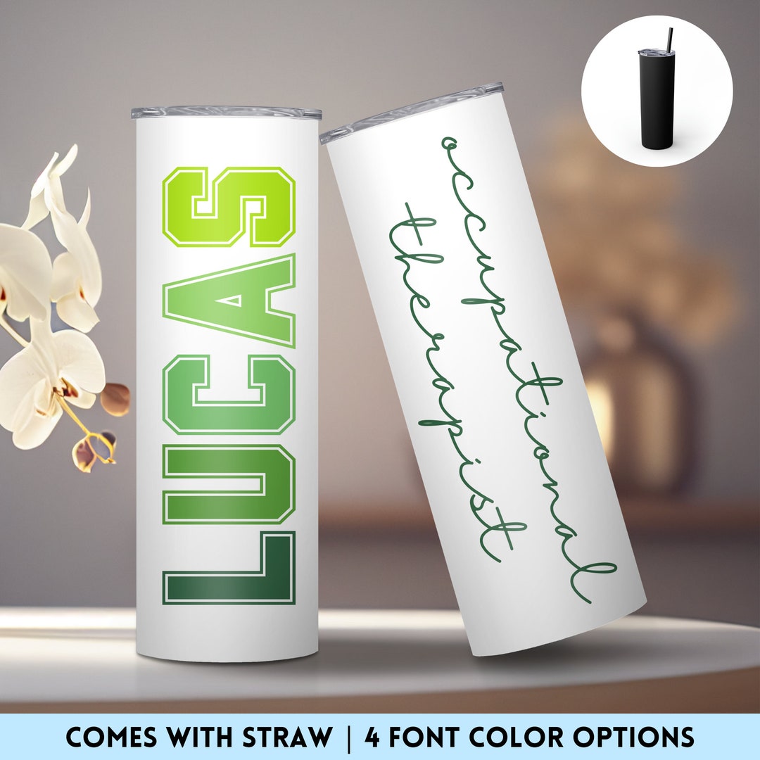 Personalized Occupational Therapist Tumbler With Straw, Custom Name ...