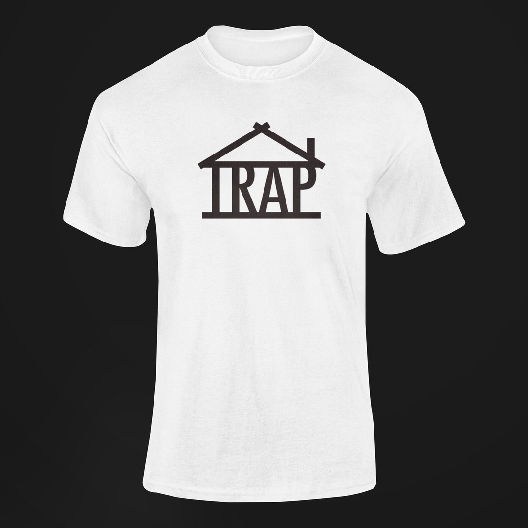 Trap House - T Shirt - Unisex - Etsy