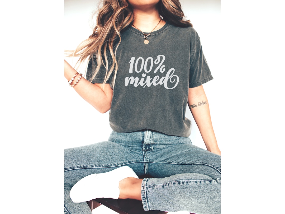 100% Mixed Comfort Colors Biracial Shirt, Mixed Race, Mixed Girl Shirt ...