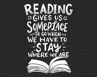 Reading Gives Us Someplace to Go Svg - Etsy