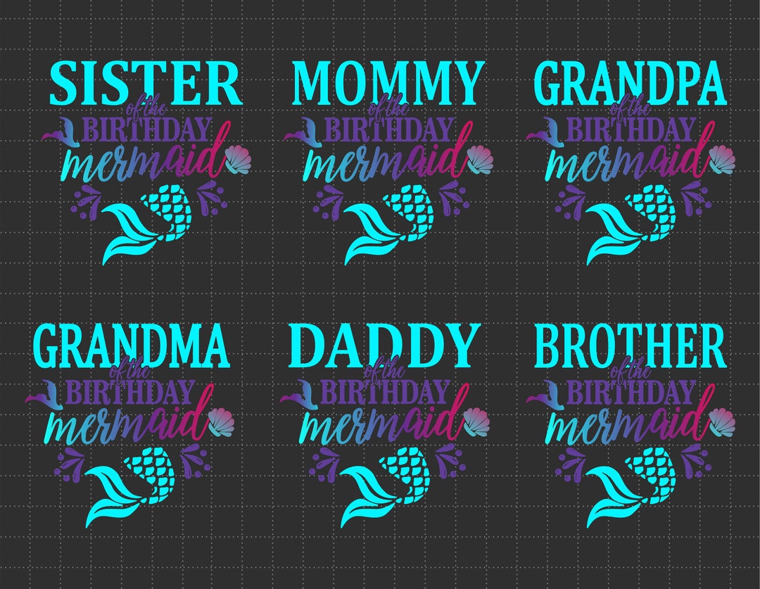 Mermaid Birthday Girl Family Members Bundle, Birthday Girl Svg, Mermaid ...