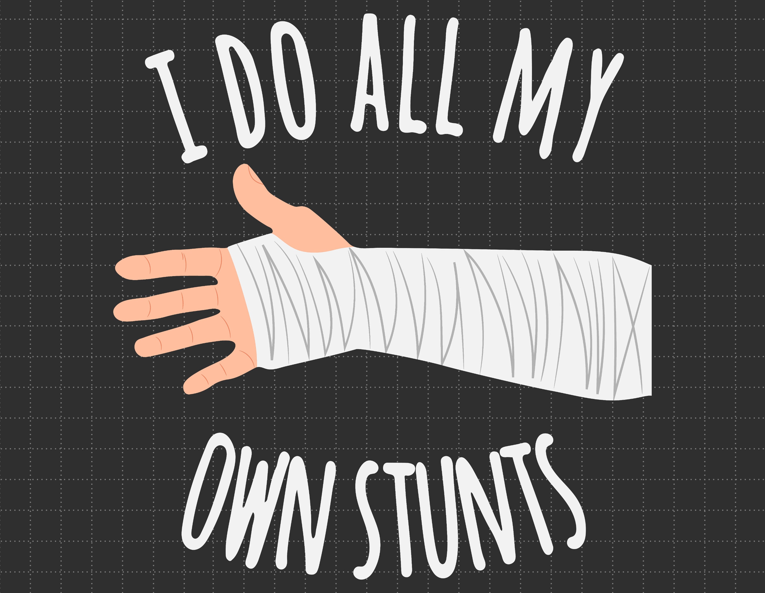 Ik doe al mijn eigen stunts Svg, gebroken arm hand pols elleboog Svg ...