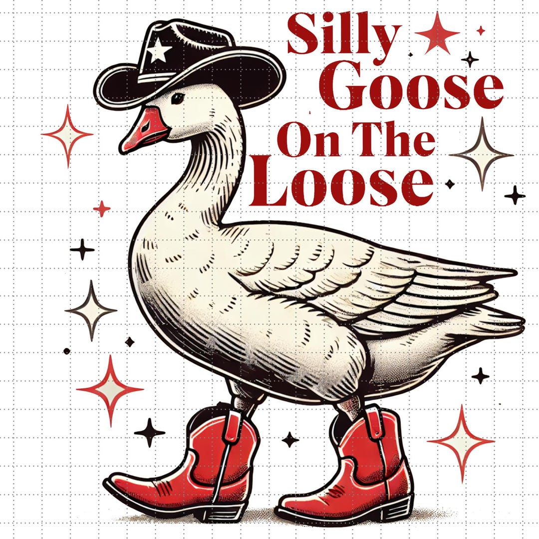 Silly Goose on the Loose PNG, Sarcastic Png, Cowboy Goose Png, Adult ...