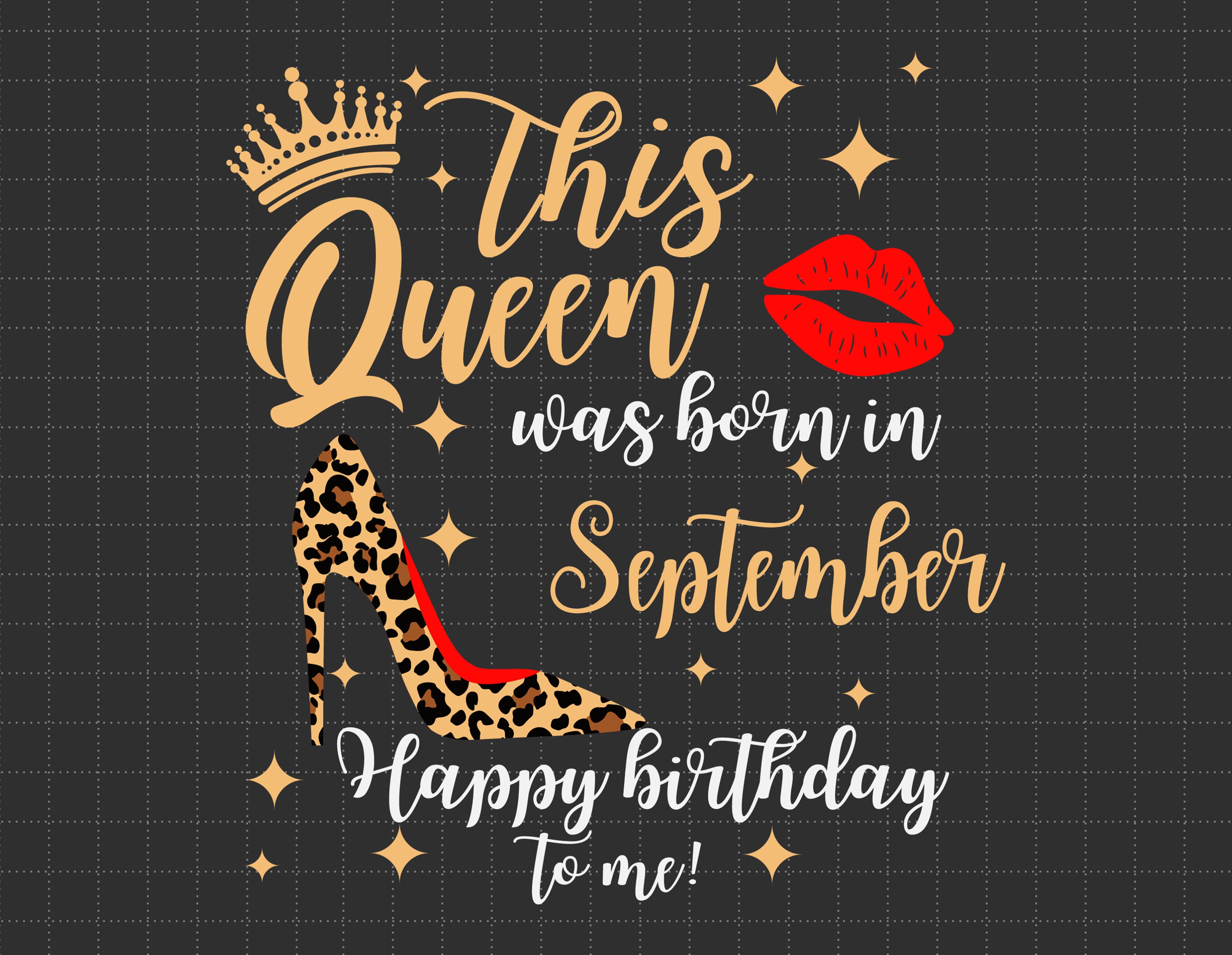 Leopard September Queen Svg This Queen Was Born in September - Etsy