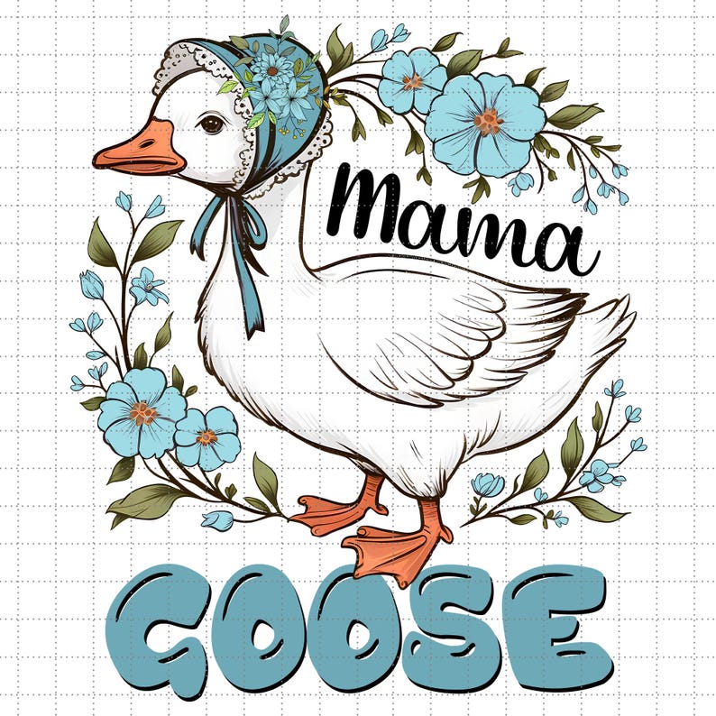 Floral Mama Goose 6 File Png, Mini Goose, Mimi Goose, Mama Sublimation ...
