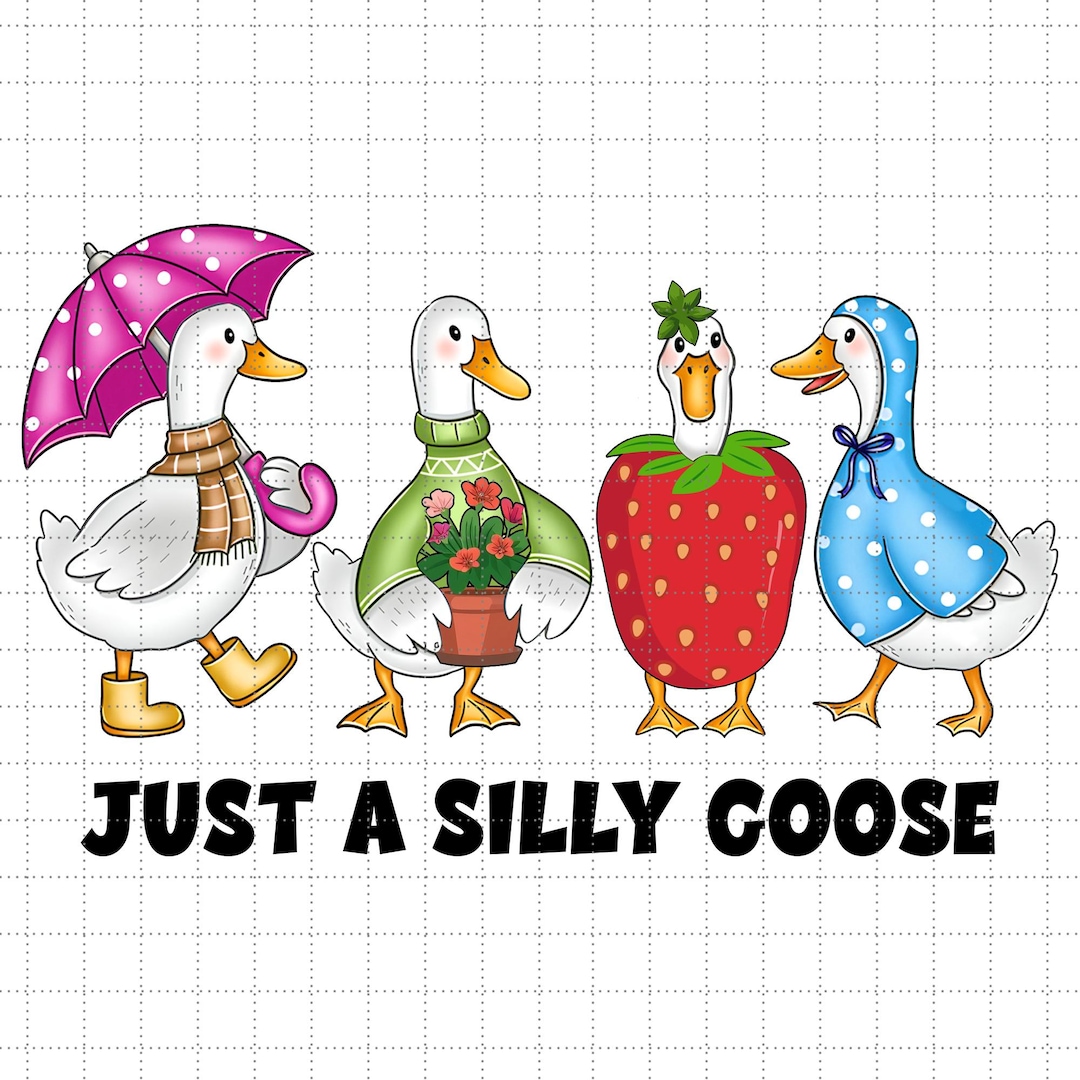 Just A Silly Goose Png, Silly Goose Png, Silly Goose on the Loose Png ...