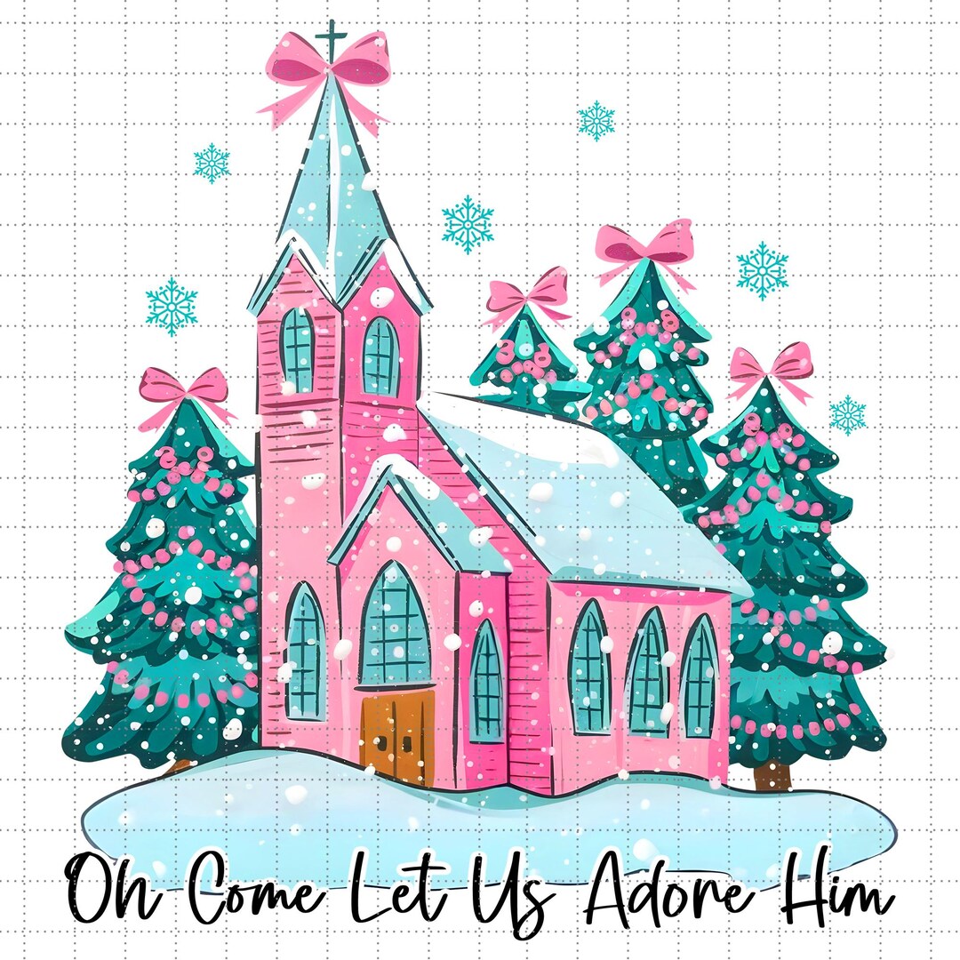 Coquette Christian Church Oh Come Let Us Adore Him PNG, Pink Christmas ...