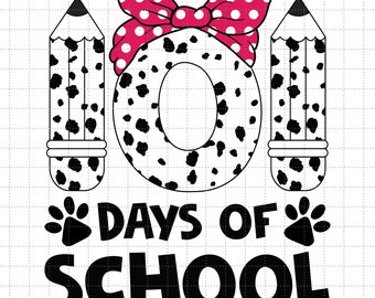 100 Days of School Svg, 101 Days of School Dalmatian Dog Svg, 101 Days ...