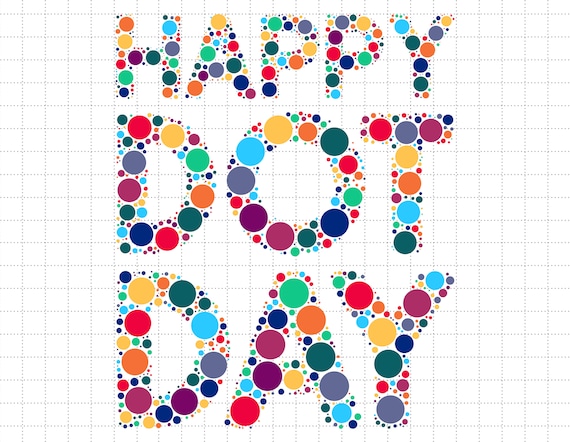 Happy International Dot Day Svg Png Colored Multicolor - Etsy