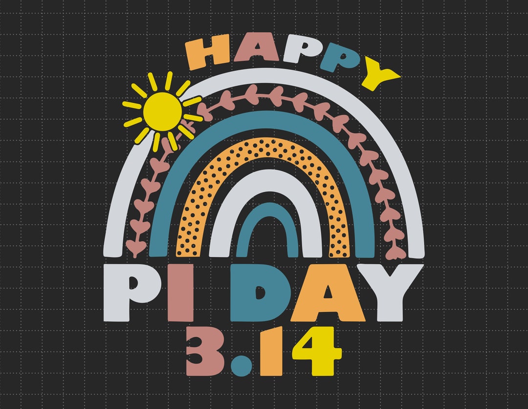 Happy Pi Day 3 14 Rainbow Svg, Happy Pi Day Svg, Math Teacher Svg, Gift ...