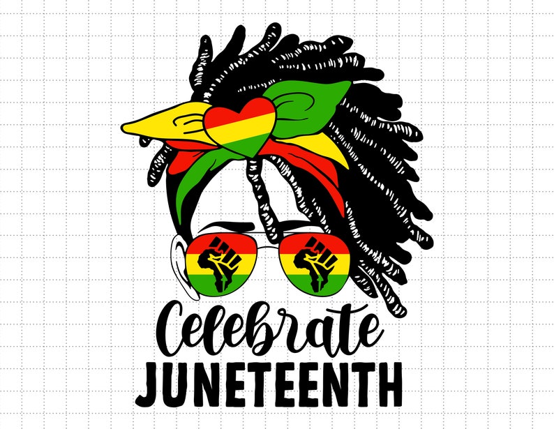 Women Locs Hair Celebrate Juneteenth Svg Juneteenth 1865 - Etsy