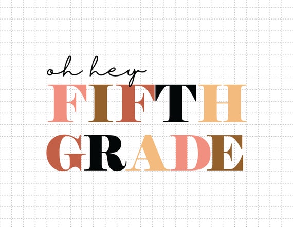 Oh Hey Fifth Grade Back to School Svg Education First Day of - Etsy