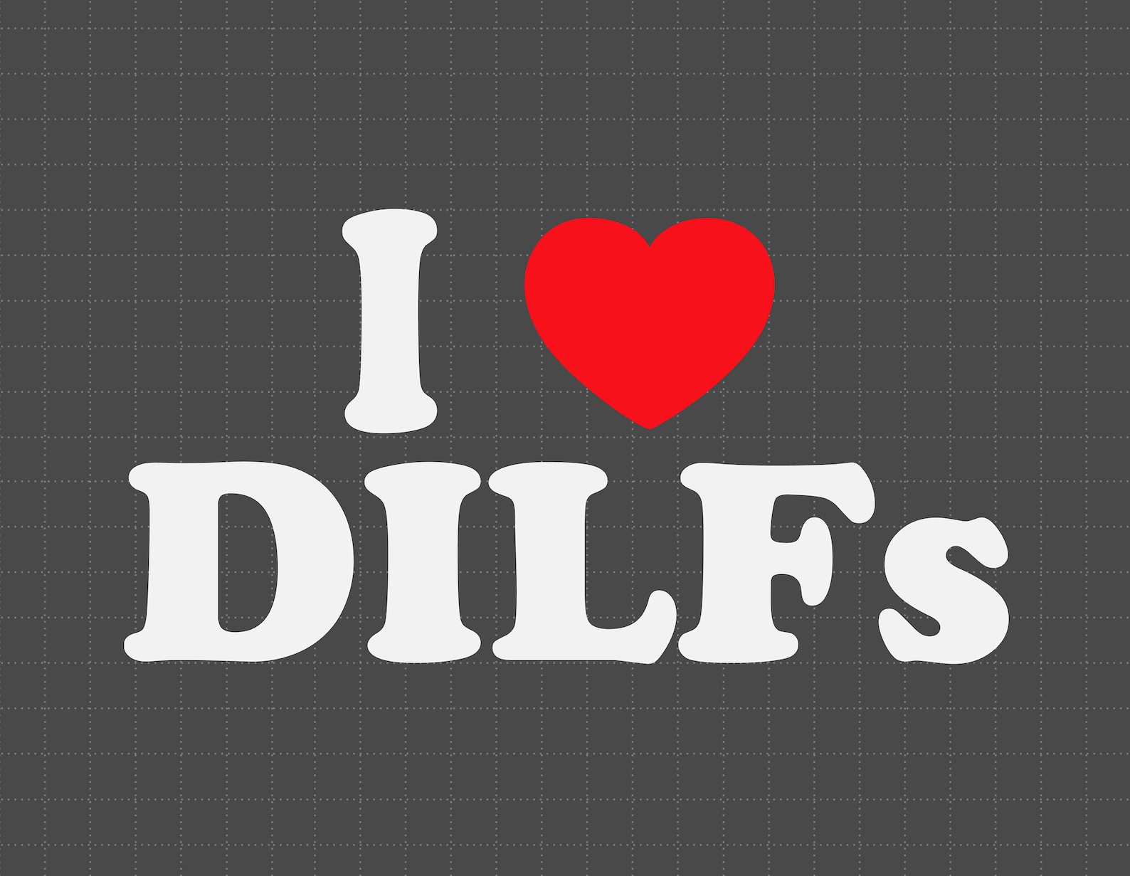 I Love Dilfs Svg Dilfs Hunter Svg Funny DILF Svg Dilf Svg - Etsy Ireland