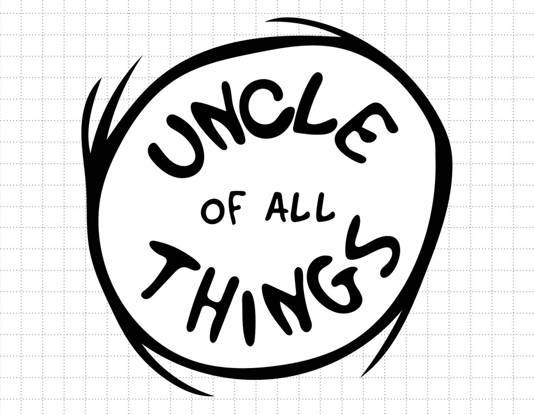 Uncle of All Thing Svg, Cat in the Hat Svg, Uncle Svg, the Thing Svg ...