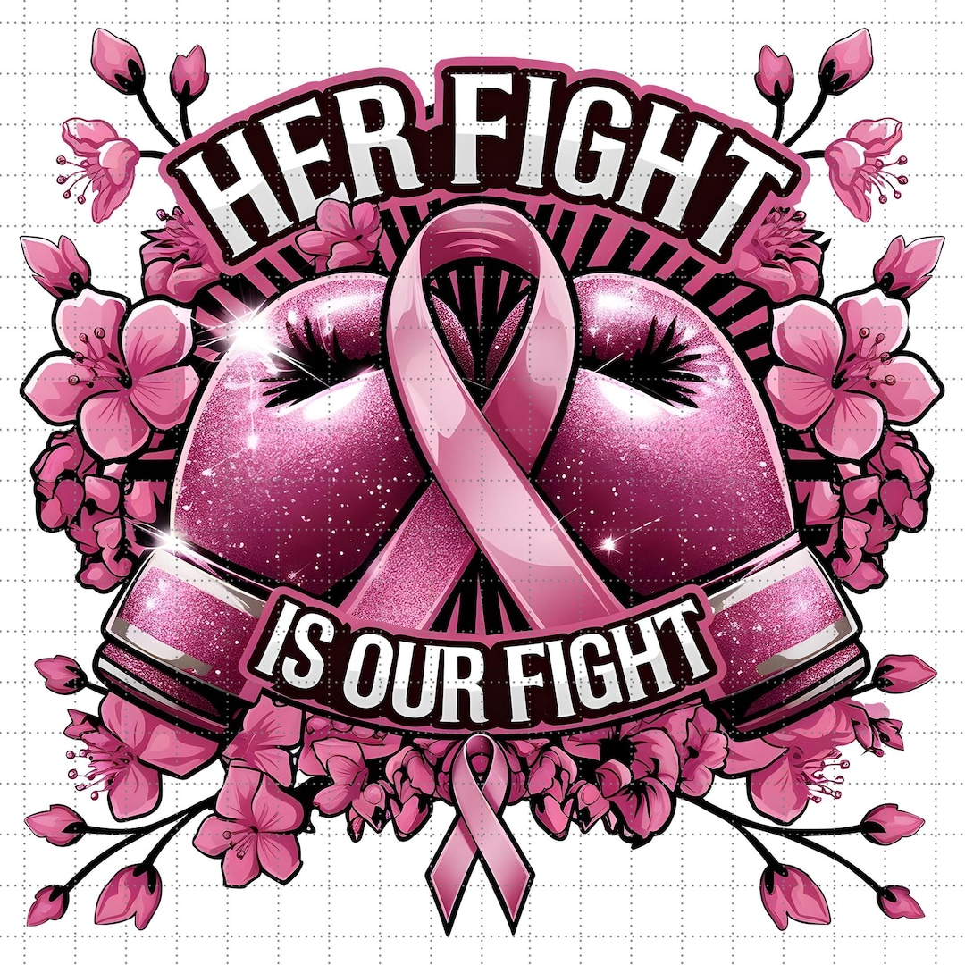 Her Fight is Our Fight Png, Pink Ribbon Png, Warrior Breast Cancer Png ...