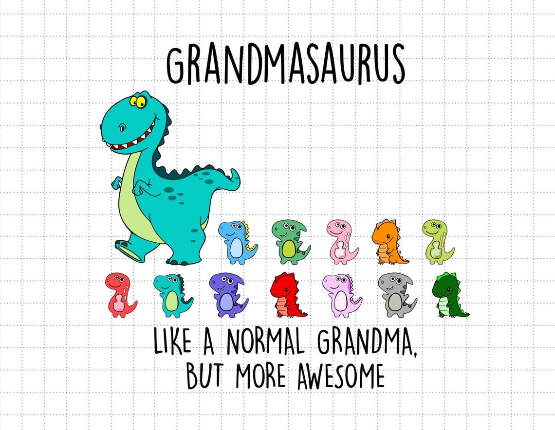 Grandmasaurus Like A Normal Grandma but More Awesome Svg - Etsy