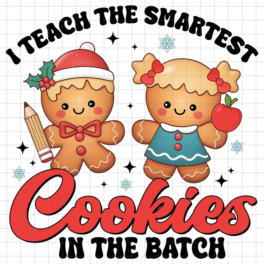 Coquette Gingerbread Teacher Christmas, I Teach the Smartest Cookies ...