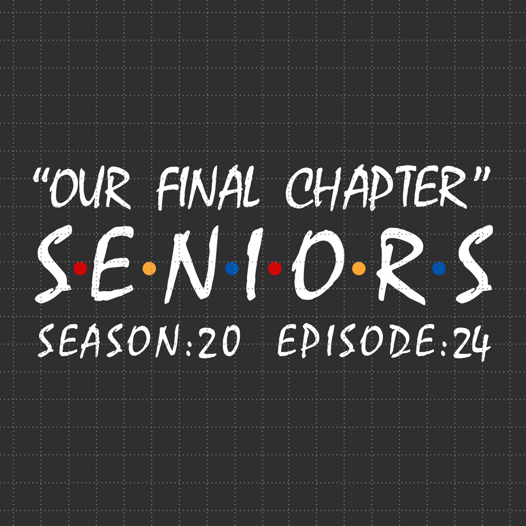 Our Final Chapter Senior 2024 Svg Png, Graduation 2024 Svg, Class of 2024 Svg, Graduation Cap ...