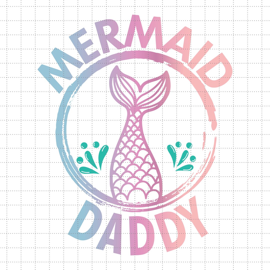 Mermaid Daddy Svg, Mermaid Girl Svg, Mermaid Party Svg, Happy Birthday ...