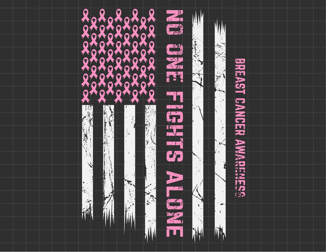 Breast Cancer No One Fights Alone American Flag Svg Png, Cancer Warrior ...
