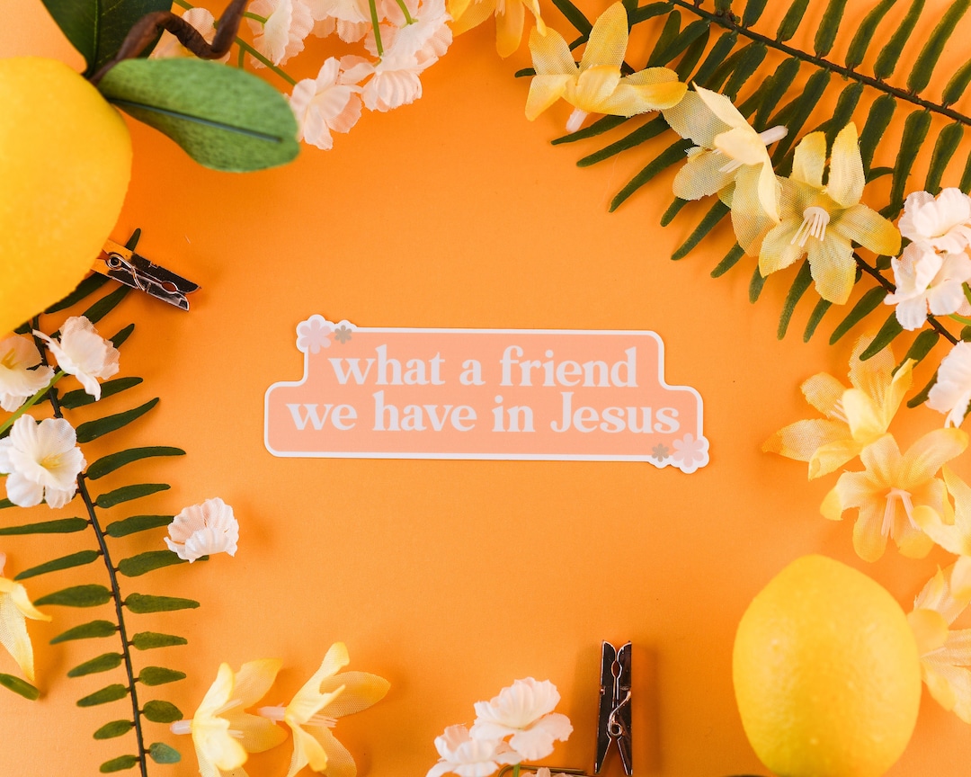 What A Friend We Have in Jesus Sticker, Christian Sticker, Retro ...