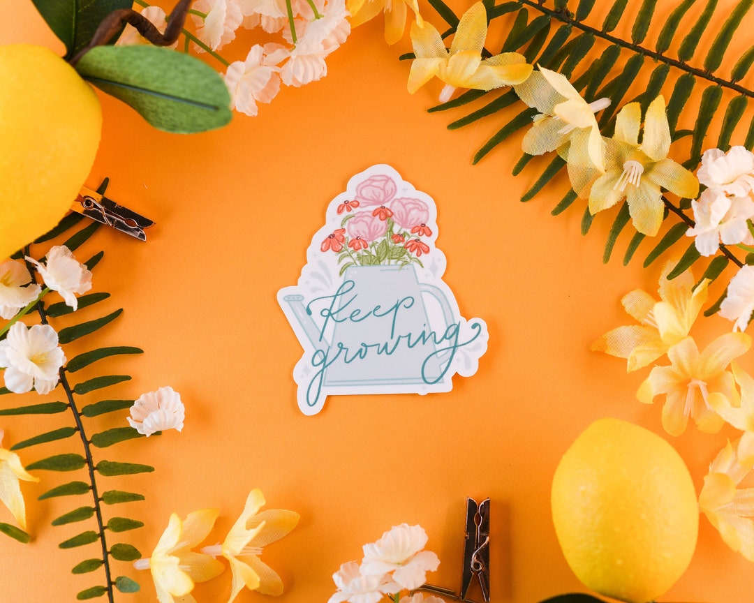 Keep Growing Sticker, Flower Sticker, Plants, Florals, Garden - Etsy