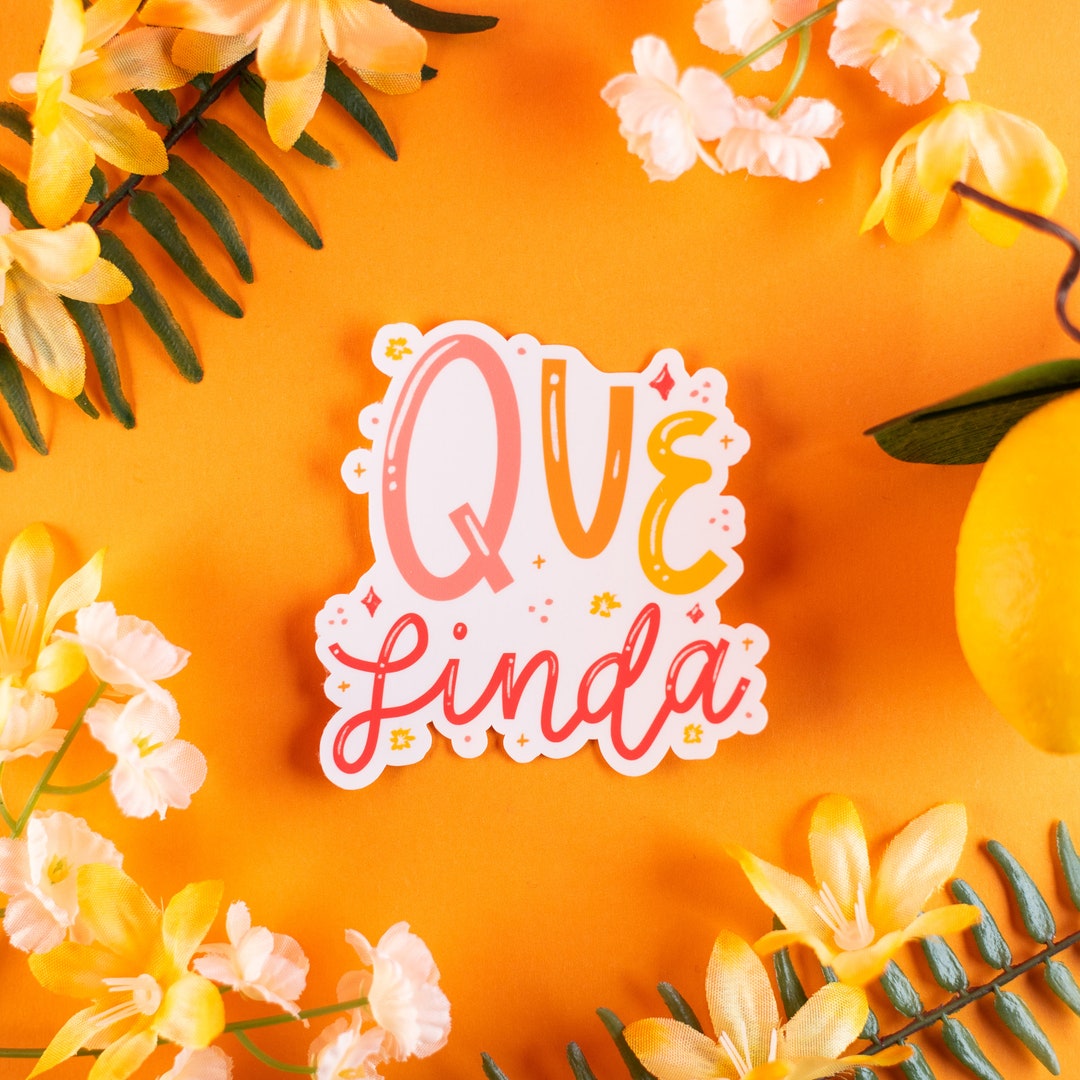 Que Linda Sticker, Spanish Sticker, Cute Saying - Etsy