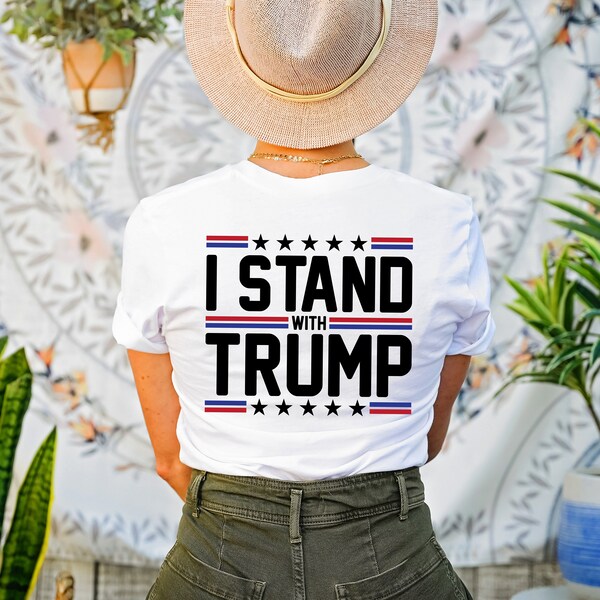 I Stand With Trump - Etsy