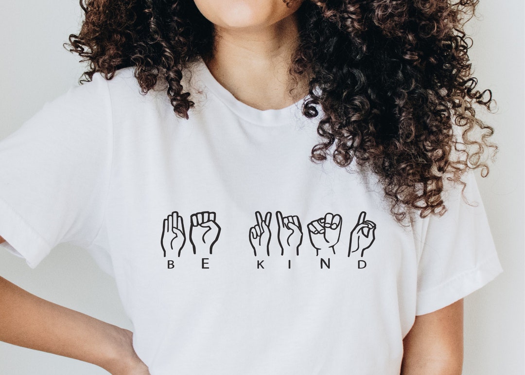 Sign Language Be Kind Svg File, ASL Be Kind Svg, Be Kind SVG ...