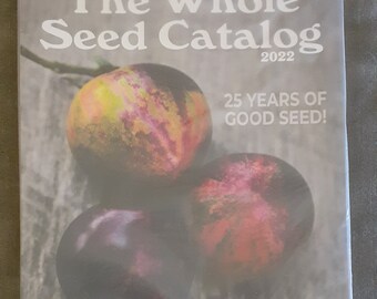 2023 WHOLE SEED CATALOG | the World's Largest Seed Catalog - 532 Pages Baker Creek Heirloom ...