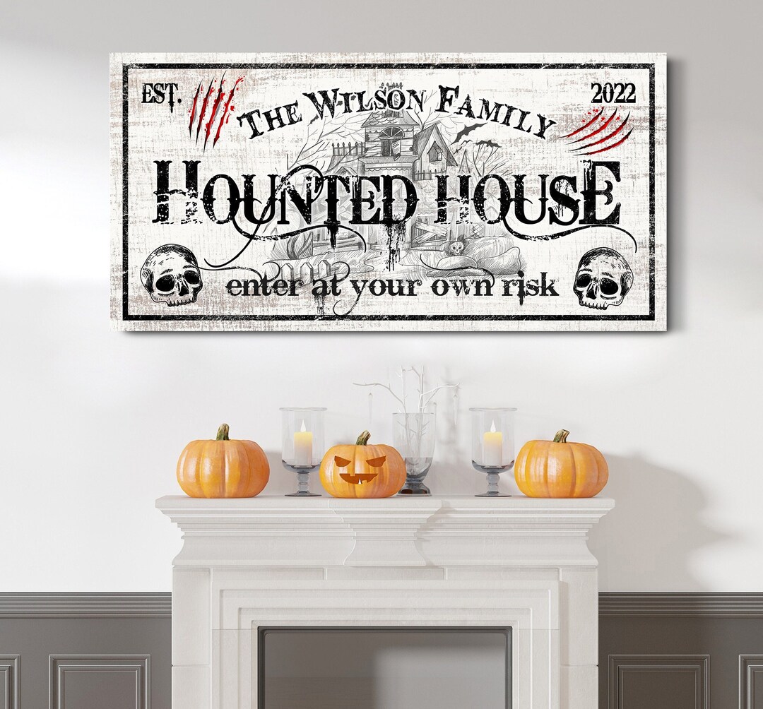 Custom Haunted House Sign Halloween Wall Decor Family Halloween Haunted ...
