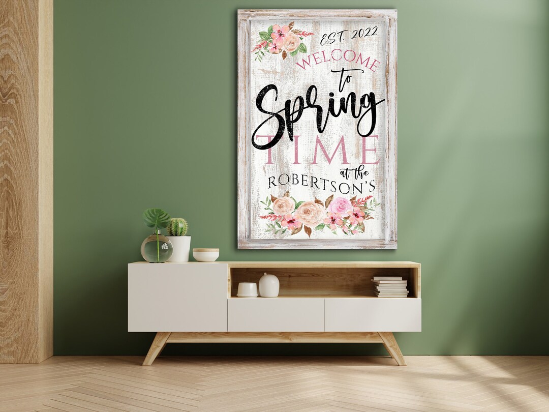 Custom Welcome to Springtime Sign, Spring Seasonal Home Decor, Family ...