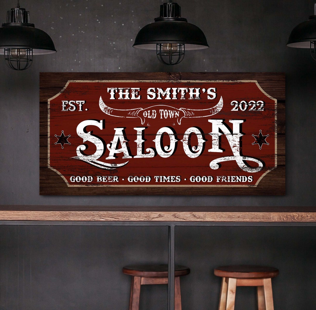 Custom Saloon Sign Old Town Western Saloon Decor Bar Sign - Etsy